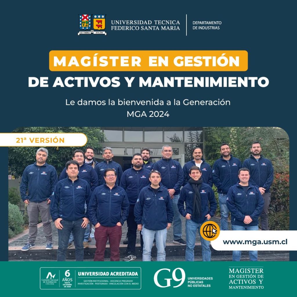 Inicia la 21º generación del Magíster en Gestión de Activo y Mantenimiento USM - Departamento de ...